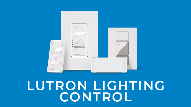 LUTRON LIGHTING CONTROL – American AV | Audio, Video & Electrical
